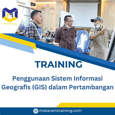 training penggunaan sistem informasi geografis gis dalam pertambangan