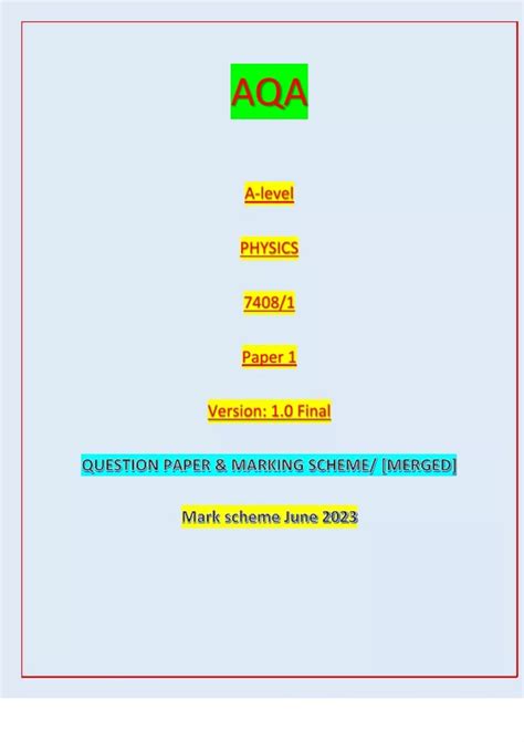Aqa A Level Physics 7408 1 Paper 1 Version 1 0 Final Jun Ib M Jun23 E8 7408 1question Paper