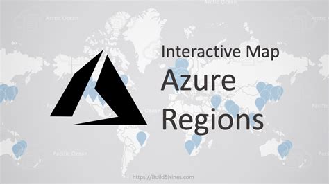 Azure Regions Interactive Map Build Nines