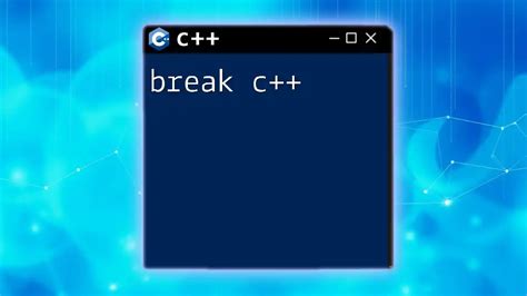 Mastering Break C A Quick Guide To Control Flow