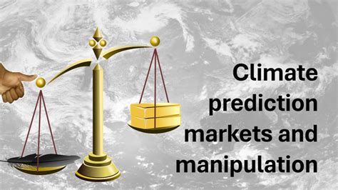 Climate Prediction Markets And Manipulation