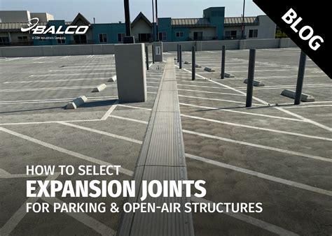Factors To Consider When Selecting Expansion Joint Assemblies For