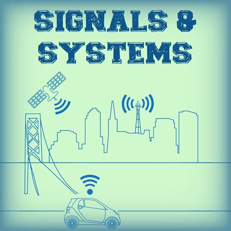 What Is A Signal In Signals And Systems At Lise Robertson Blog