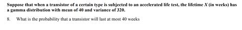 solved suppose that when a transistor of a certain type is