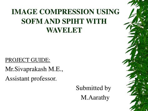 ppt image compression using sofm and spiht with wavelet powerpoint