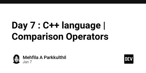 Day 7 C Language Comparison Operators Dev Community