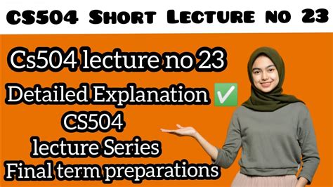 cs504 lecture no 23 cs504 short lecture no 23 vu short lectures vu