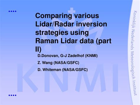 Ppt Comparing Various Lidar Radar Inversion Strategies Using Raman Lidar Data Part Ii