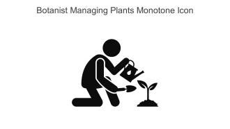 Botanist Managing Plants Monotone Icon In Powerpoint Pptx Png And Editable Eps Format
