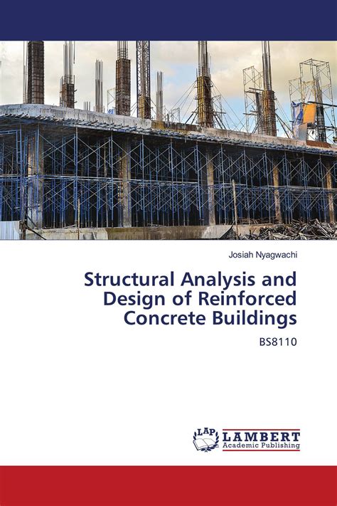 Structural Analysis And Design Of Reinforced Concrete Buildings 978 620 5 52001 7