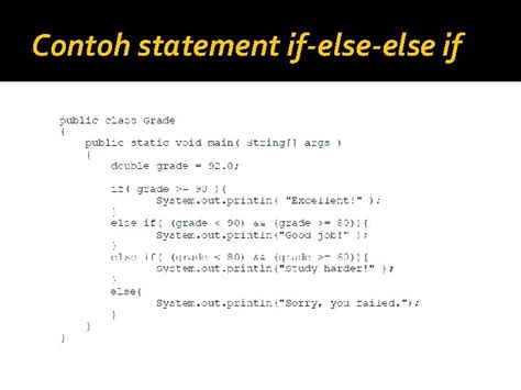 Struktur Kontrol Pernyataan If Berikut Ini Adalah Potongan