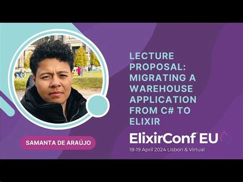 Free Video Migrating A Warehouse Application From C To Elixir From Code Sync Class Central