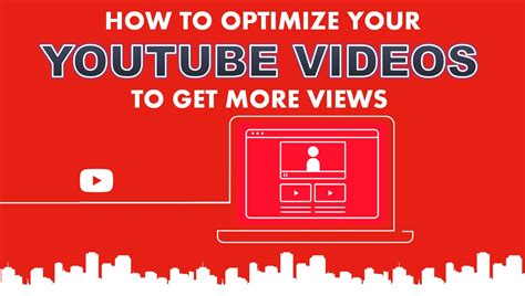 How To Optimize Your Youtube Videos To Get More Views Softleo Llc