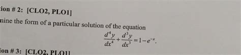 solved cion 2 clo2 plo1] mine the form of a particular