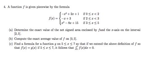 Solved A Function F Is Given Piecewise By The Formula Chegg Com