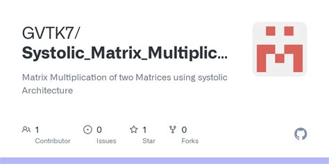 Github Gvtk7systolicmatrixmultiplication Matrix Multiplication Of