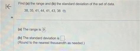 Solved Find (a) ﻿the range and (b) ﻿the standard deviation | Chegg.com