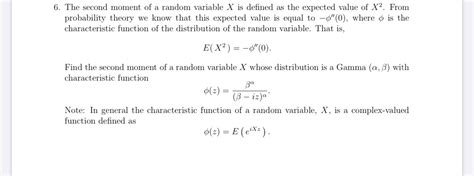 Solved 6 The Second Moment Of A Random Variable X Is