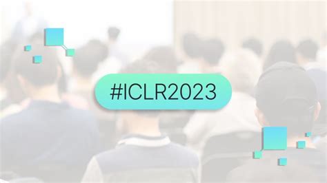 borealis ai on linkedin iclr2023 iclr ml ai iclr2023 research