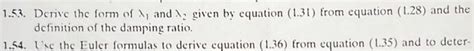 Solved 153 Derive The Form Of Lambda1 And Lambda2 Given By