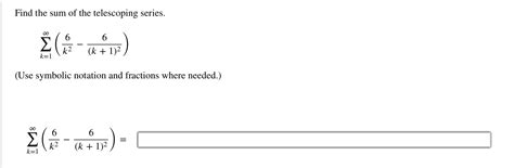 Solved Find The Sum Of The Telescoping Series
