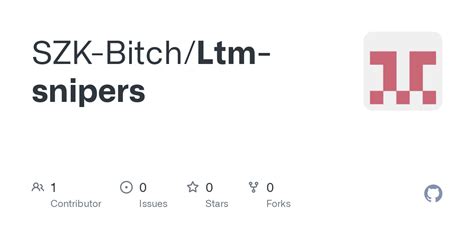 Github Szk Bitch Ltm Snipers
