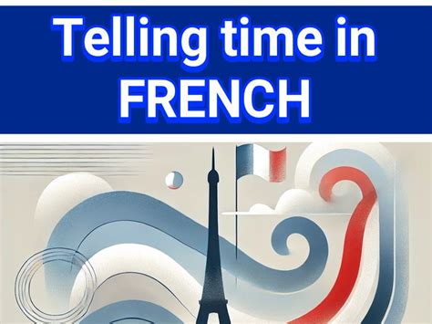 Telling Time In French Teaching Resources