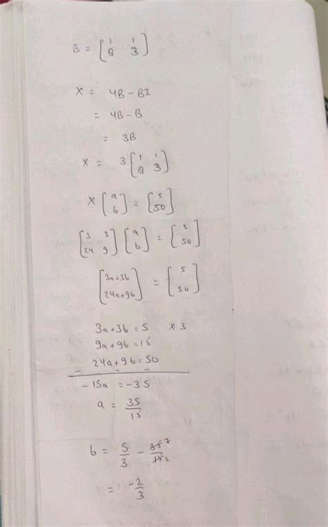 C Given Matrix B Left Begin Array Cc 1 1 8 3 End Array Right Matrix X X 4 B B I