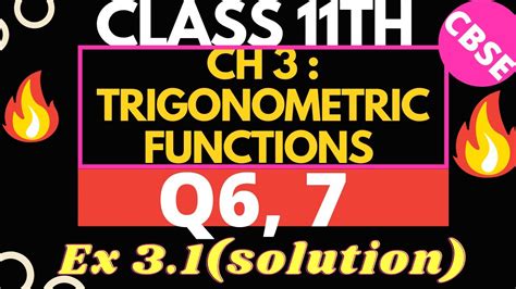 Chapter 3 Exercise 31 Q6 Q7 Trigonometric Functions Class 11 Maths Ncert Youtube