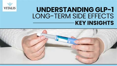 Glp 1 Long Term Side Effects What You Need To Know
