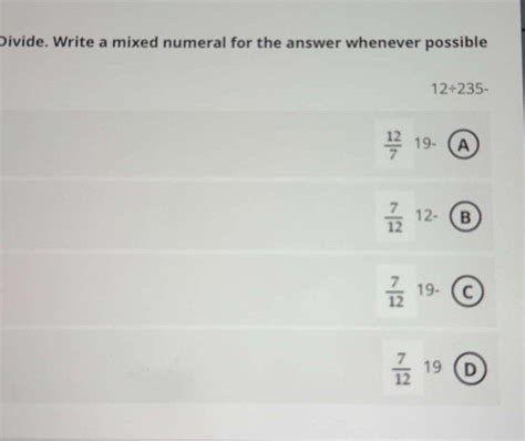 Solved Divide Write A Mixed Numeral For The Answer Whenever