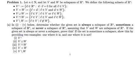 Solved Problem Let N EN And Let V And W Be Subspaces Of Chegg