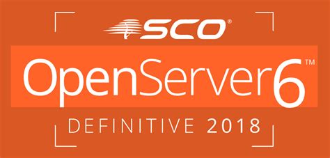 SCO OpenServer 6 SCO Unix OpenServer 6 Definitive 2018