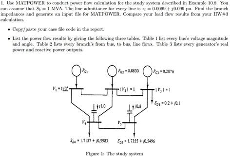 Use MATPOWER To Conduct Power Flow Calculation For Chegg