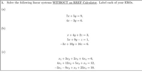 Solved 1 Solve The Following Linear Systems Without An Rref