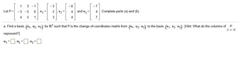 solved let p [duz du3] complete parts a and b find basis u1 u2