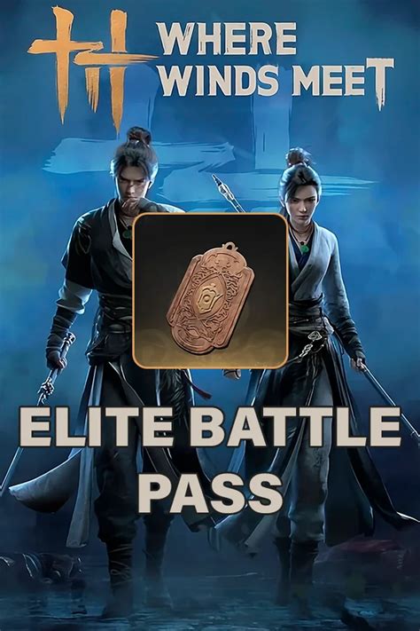 Elite Battle Pass For Where Winds Meet By Id Voodoo Market