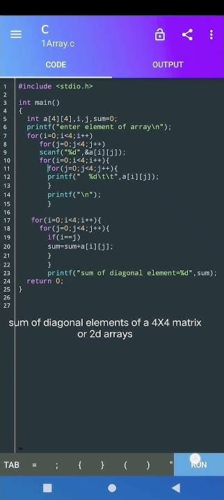 Program In C To Calculate Sum Of Diagonal Elements Of A 4x4 Metrix Or