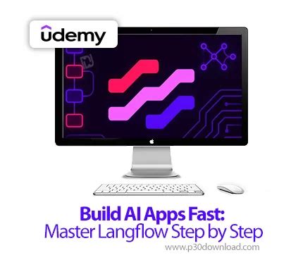 دانلود Build AI Apps Fast Master Langflow Step by Step آموزش لانگفلو