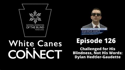 National 🎙️ New Episode Alert 🎙️ In White Canes Connect Episode 126 Dylan Hedtler Gaudette