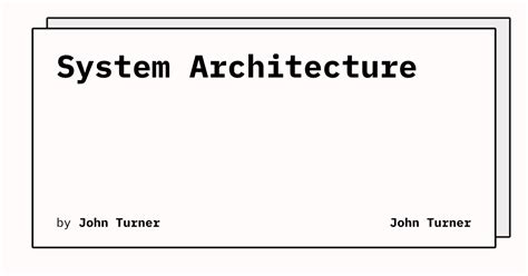 System Architecture