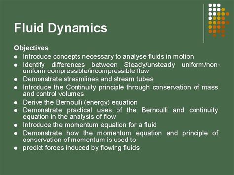 Fluid Dynamic Section 3 Fluid Dynamics Objectives L