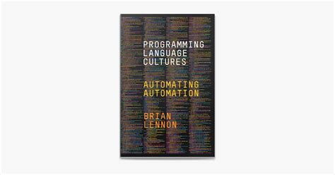 ‎programming Language Cultures By Brian Lennon On Apple Books