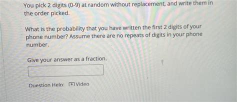 solved you pick 2 digits 0 9 at random without
