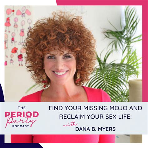 find your missing mojo and reclaim your sex life fix your period