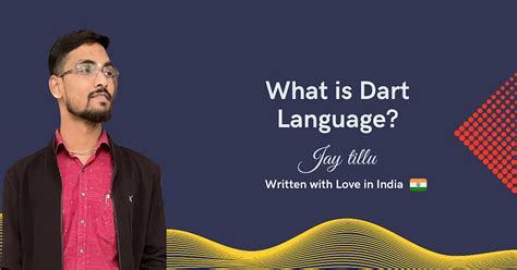 what is dart language blogs by jay tillu