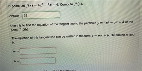 solved 1 point let f x 4x² 3x 4 compute f 4