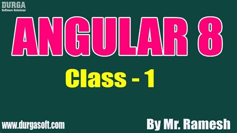 Angular 8 Tutorial Class 1 By Mr Ramesh On 10 07 2019 Youtube