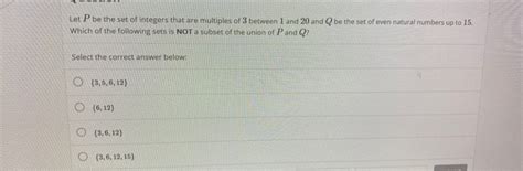 solved let p be the set of integers that are multiples of 3