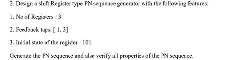 solved 2 design a shift register type pn sequence generator